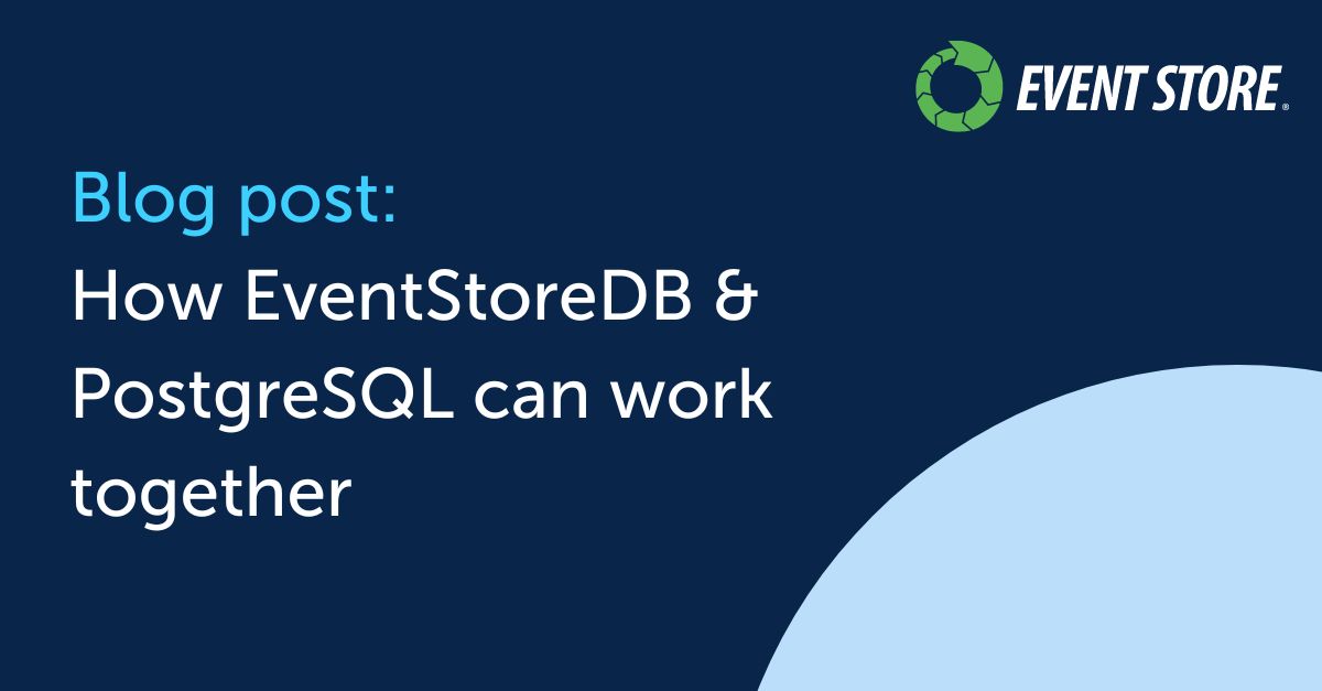 EventStoreDB and PostgreSQL